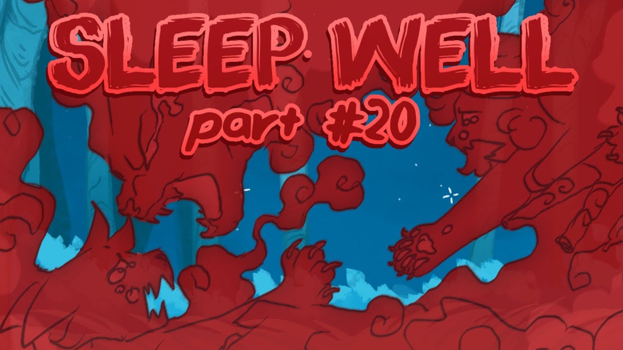 Sleep Well | Map part 20】 - YouTube
