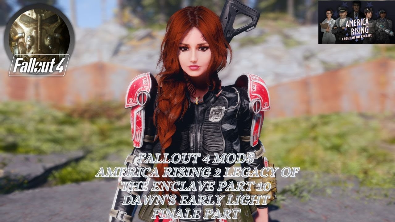 Fallout 4 Mods America Rising 2 Legacy of the Enclave Part 10 Dawn's ...