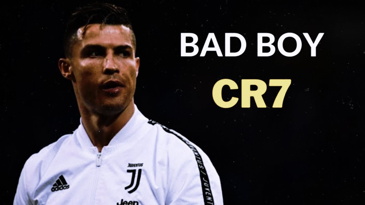 Cristiano Ronaldo• BAD BOY • Skills & Goals | CR7 - YouTube