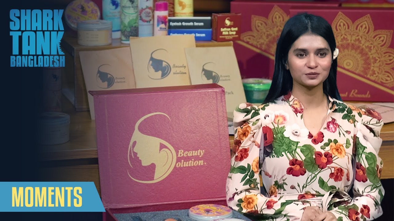 Shark Tank Bangladesh S1 | Beauty Solution Pitch | Dalia | Episode 1 - YouTube