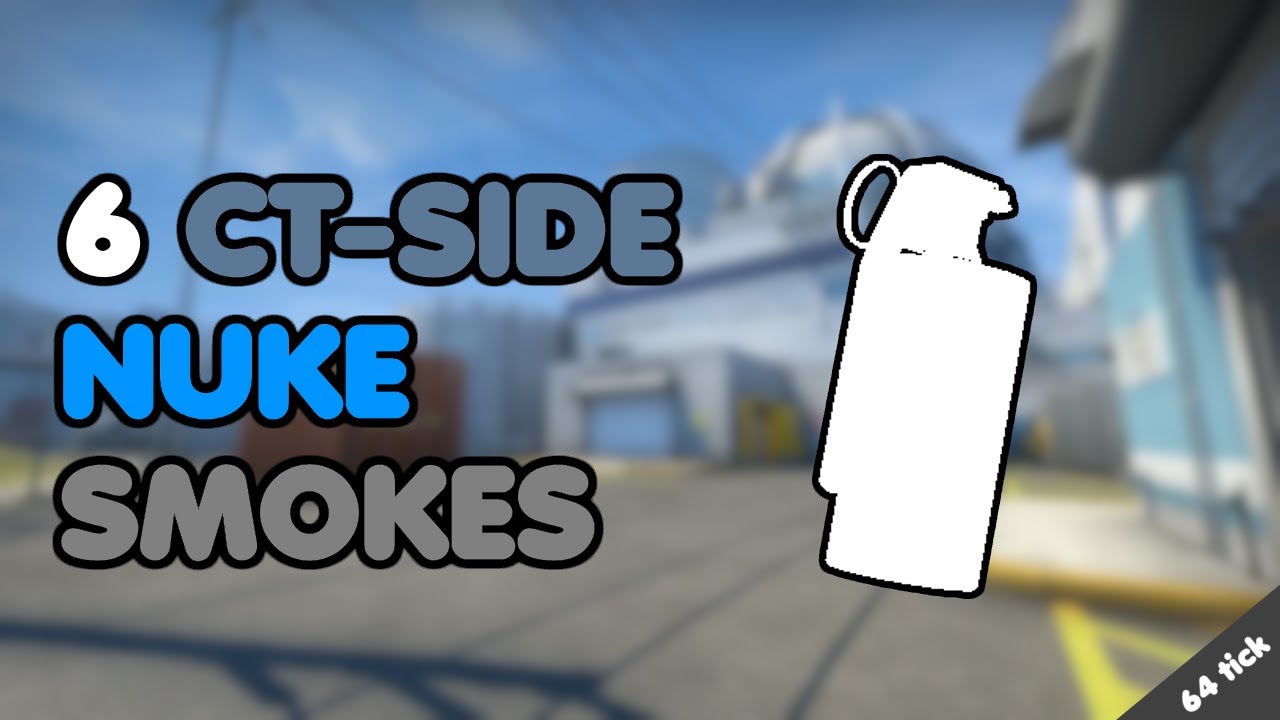 TOP 6 CT-Side Nuke Smokes - 64 Tick - YouTube