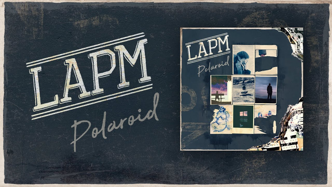 LAPM - Polaroid (Video Oficial) - YouTube