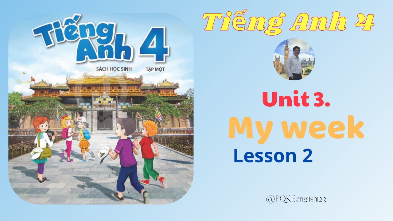 Tiếng Anh lớp 4🍀 Unit 3. My Week | Lesson 2 🍀 Global Success - YouTube