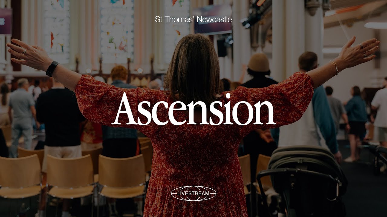 Bishop Mark Wroe - Ascension (Luke 24:44-53) | St Thomas' Newcastle ...