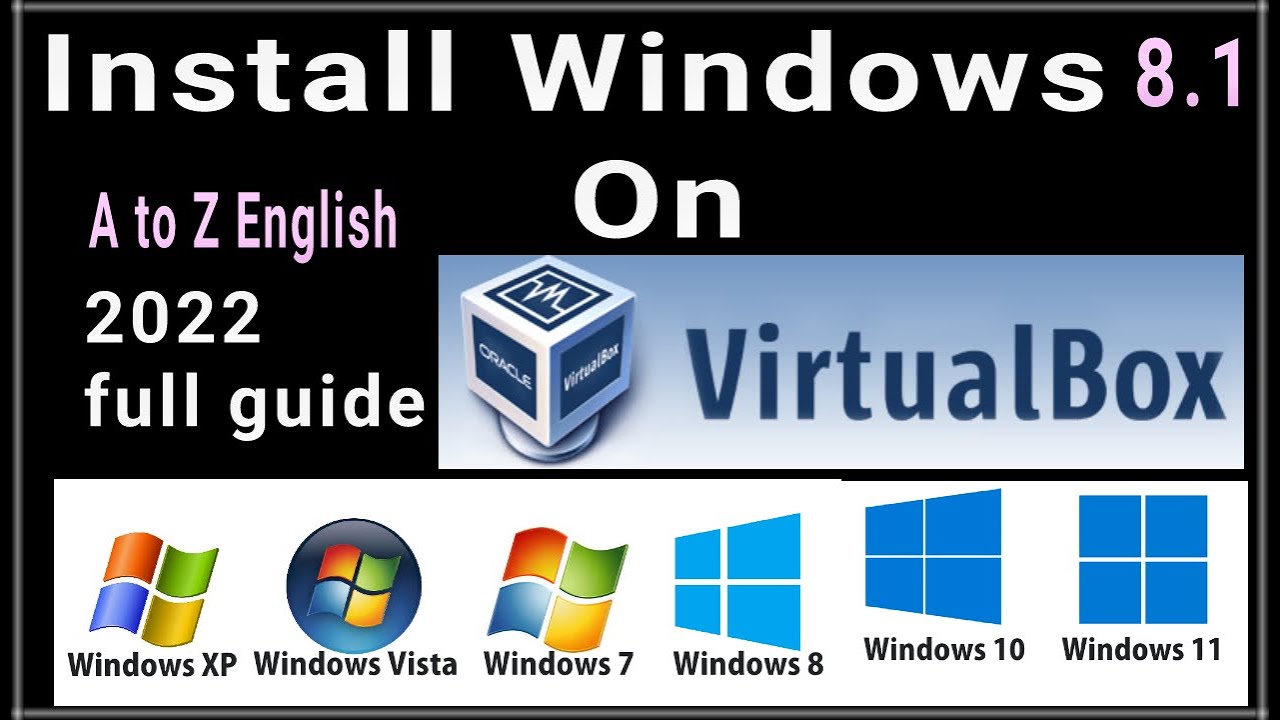 Install windows 8.1 on VirtualBox| Install win 8 on virtual box ...