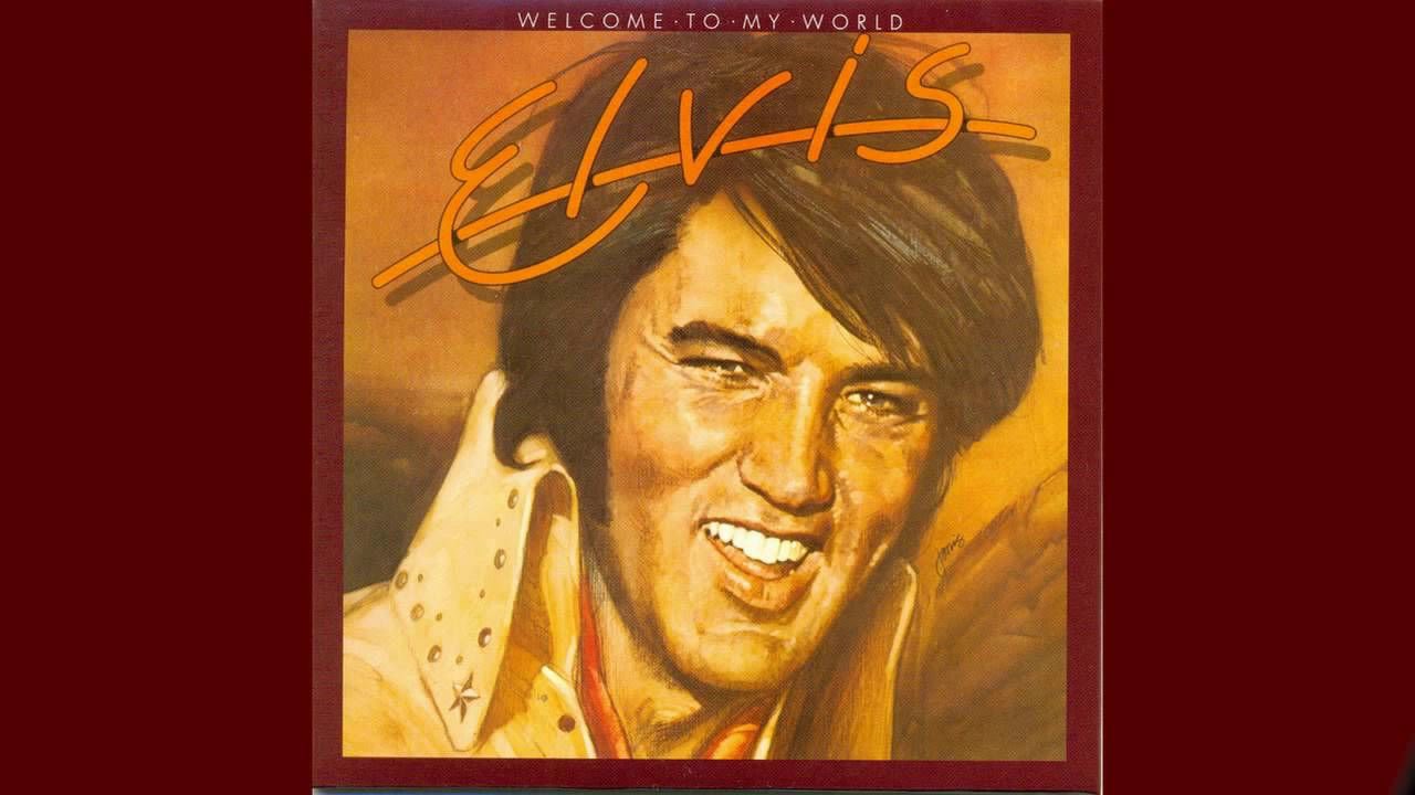 Elvis Welcome To My World (Live) Audio HQ - YouTube