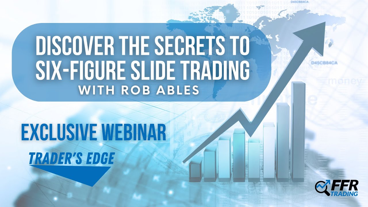 Discover the Secrets to Six Figure Slide Trading by Rob Ables - YouTube