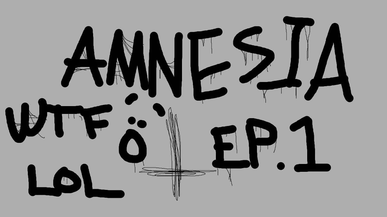 Amnesia Ep.1 (Walkthrough) - YouTube