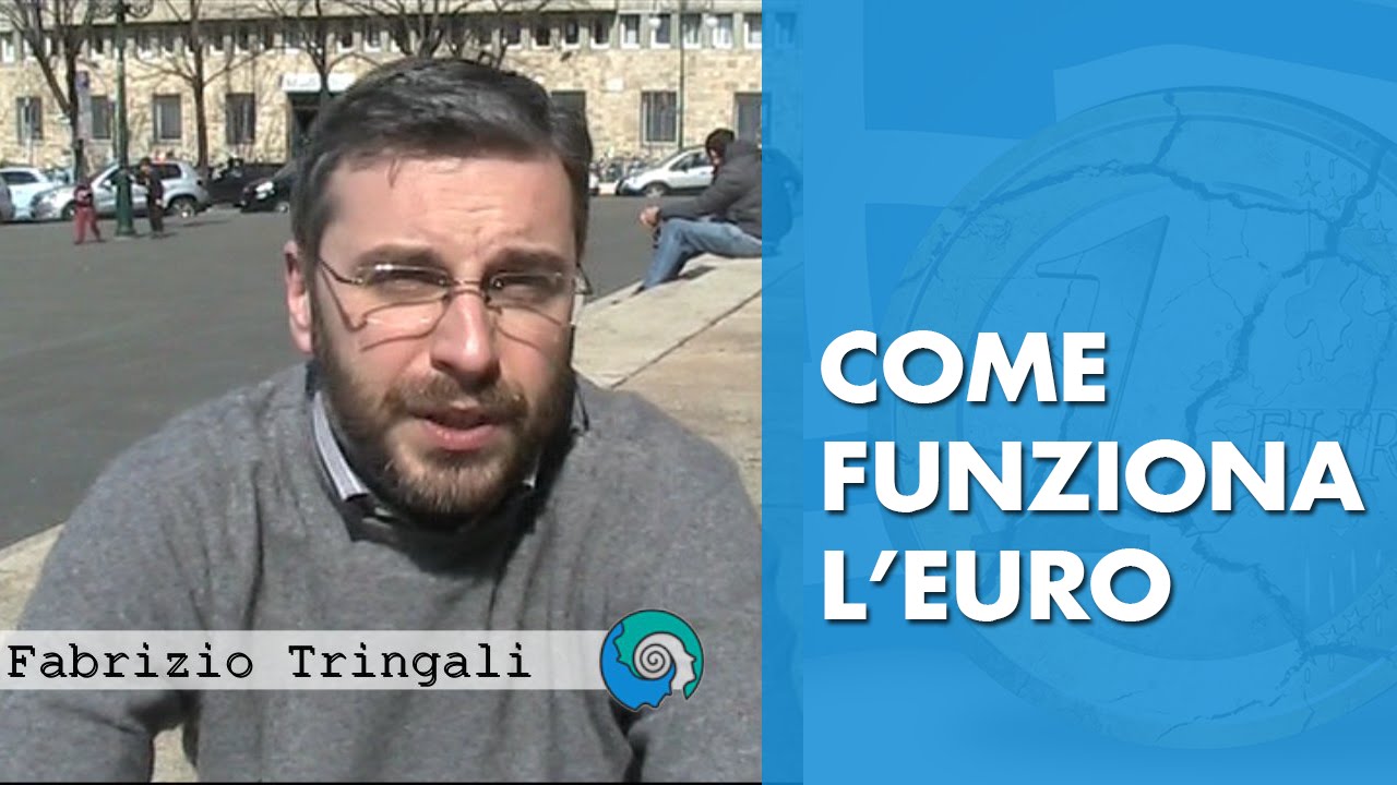 Come funziona l'Euro - Intervista a Fabrizio Tringali - YouTube