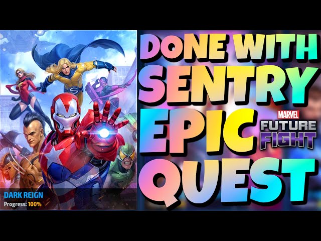 DONE WITH SENTRY EPIC QUEST!! #F2P - MARVEL Future Fight