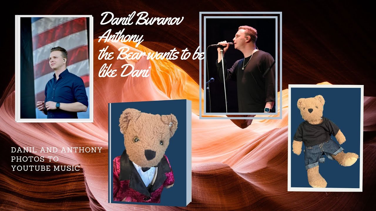 Danil Buranov Anthony the Bear wants to be like Dani HD 1080p - YouTube