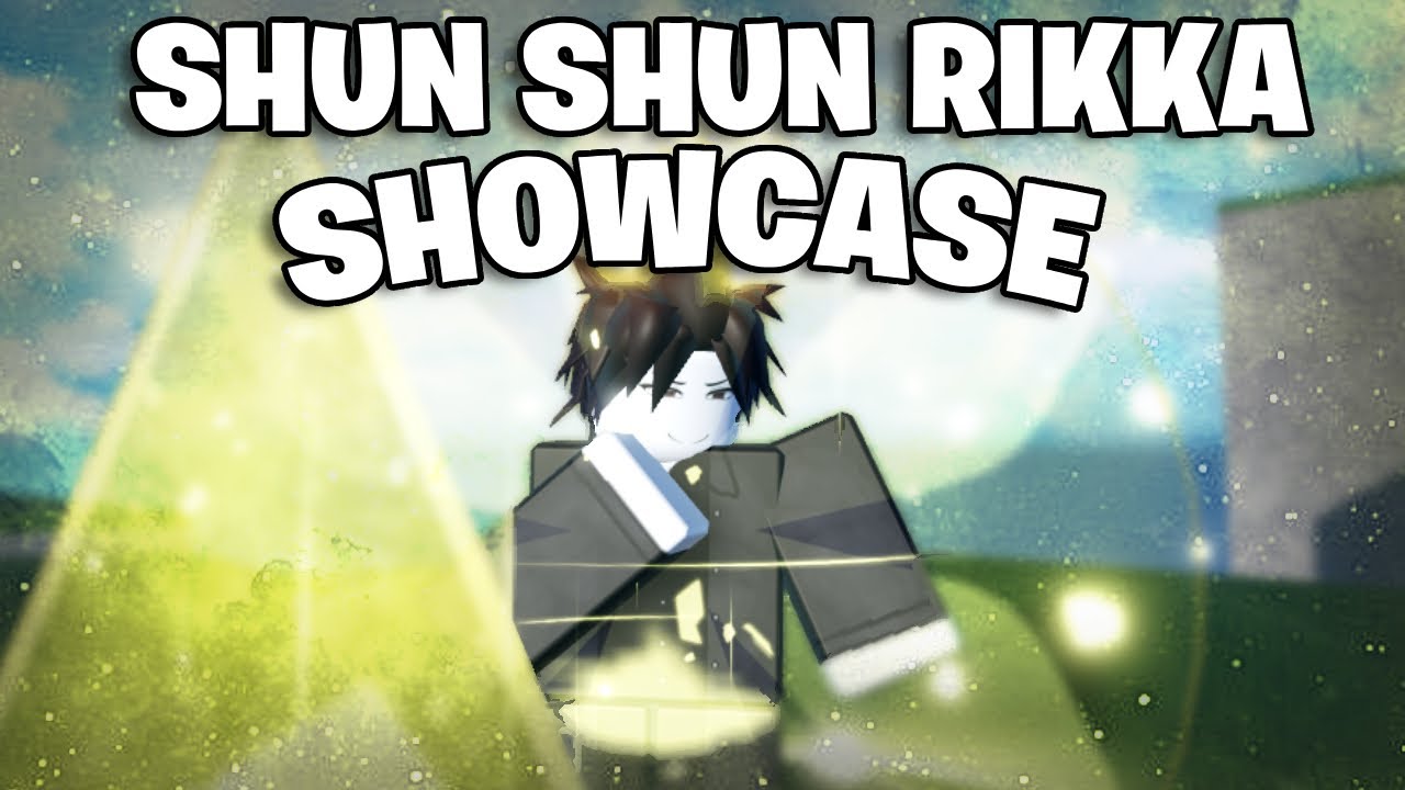 NEW Fullbring Shun Shun Rikka Showcase | Type Soul - YouTube