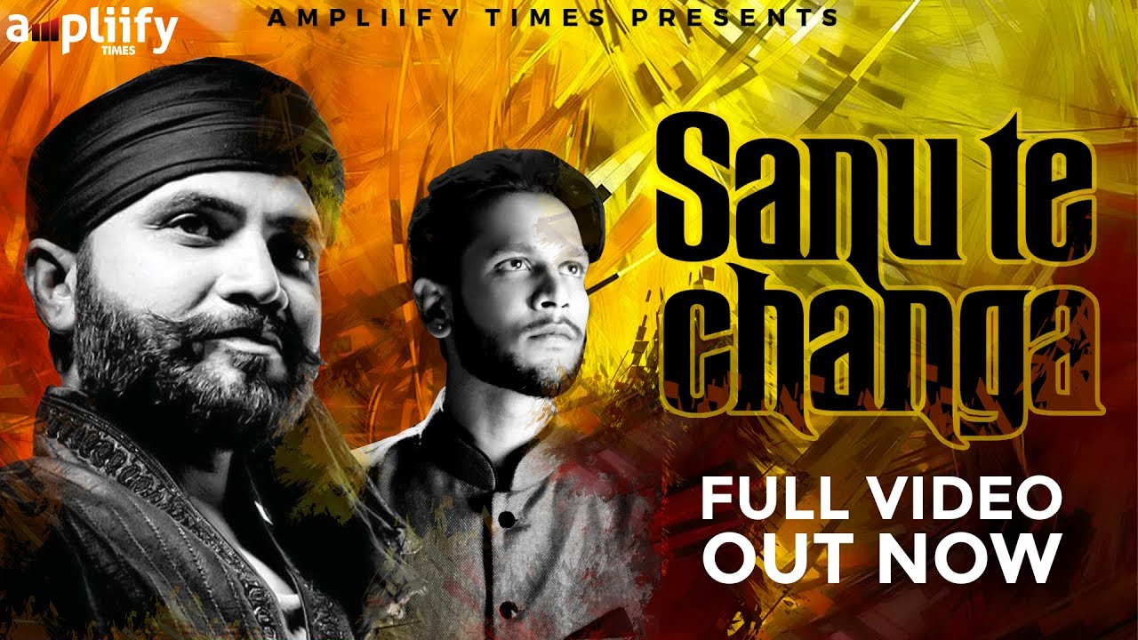 Sanu Te Changa | Full Song | Dhruv Sufi Feat. Paras Maan | Latest ...