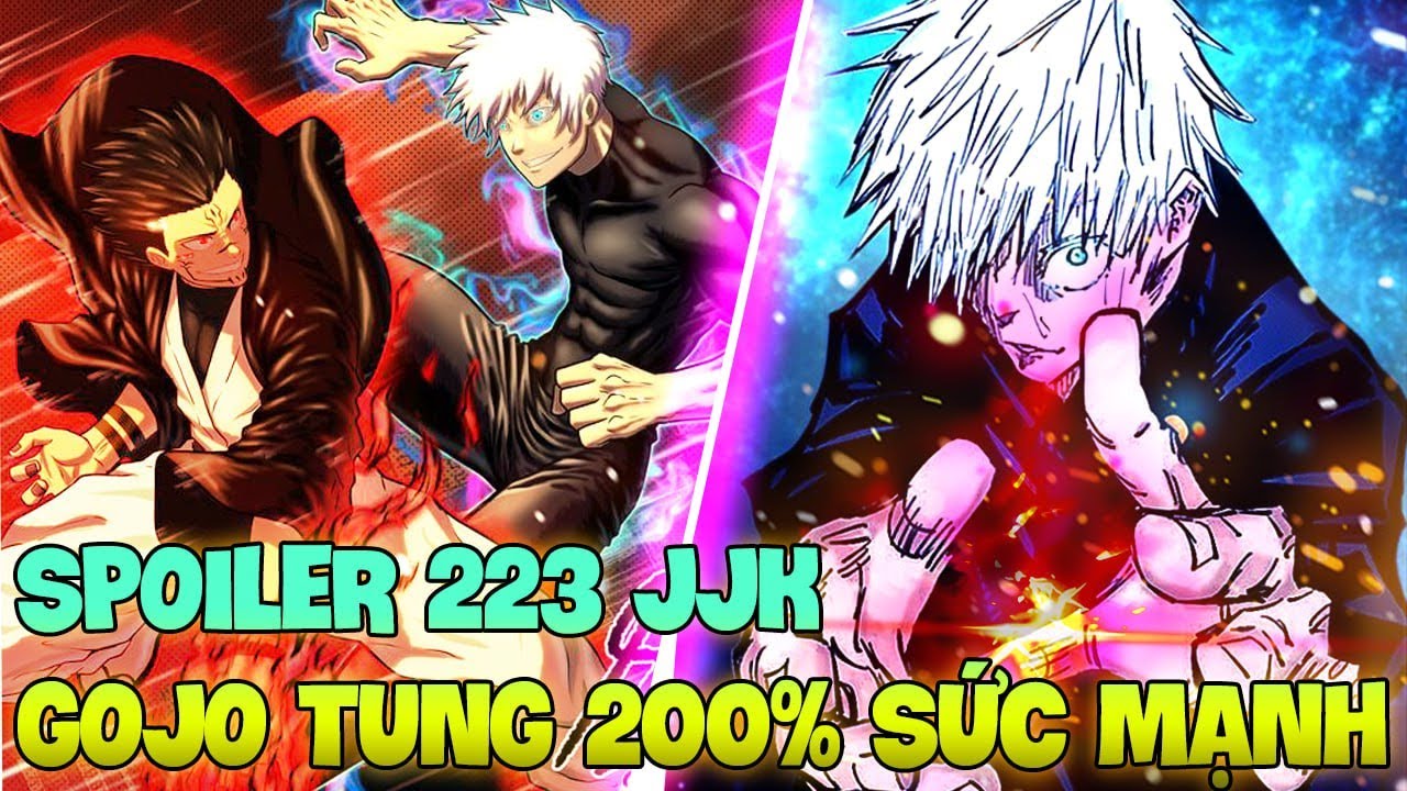 SPOILER 223 JUJUTSU KAISEN | GOJO TUNG 200% SỨC MẠNH VÀO SUKUNA - YouTube