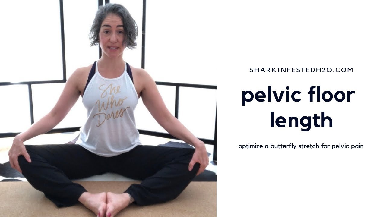 Pelvic Floor Length: Butterfly Stretch - YouTube