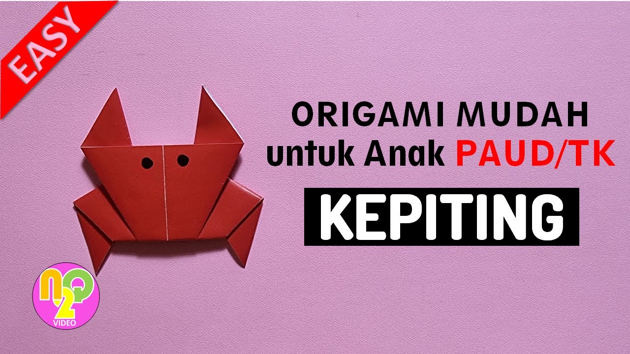 ORIGAMI KEPITING MUDAH | Origami Untuk Anak PAUD / TK | ORIGAMI CRAB EASY - YouTube