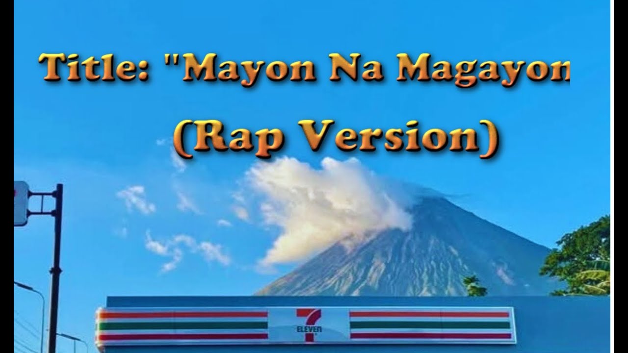 Mayon na Magayon song Rap Version - YouTube