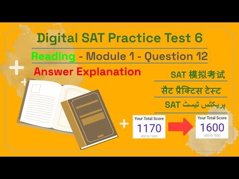Digital SAT Practice Test 6 - Reading Module 1- Question 12 - YouTube