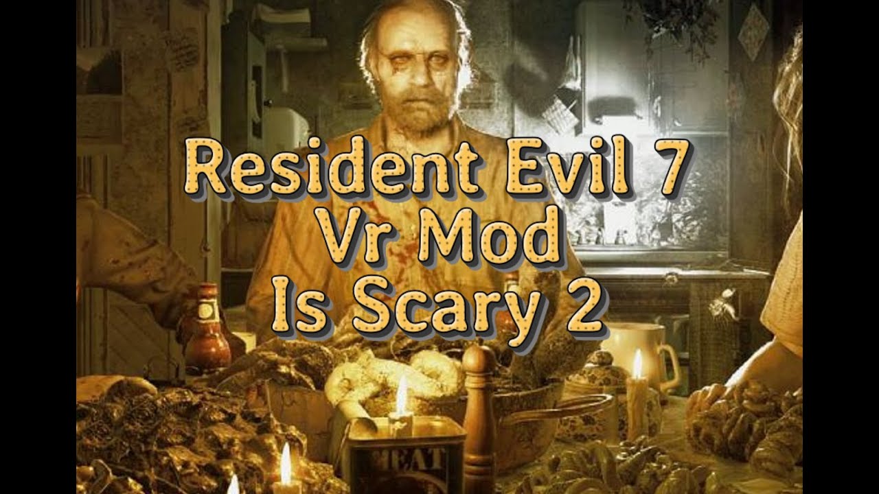 Brothers on a Quest: Resident Evil 7: Vr Mod is Scary 2 - YouTube