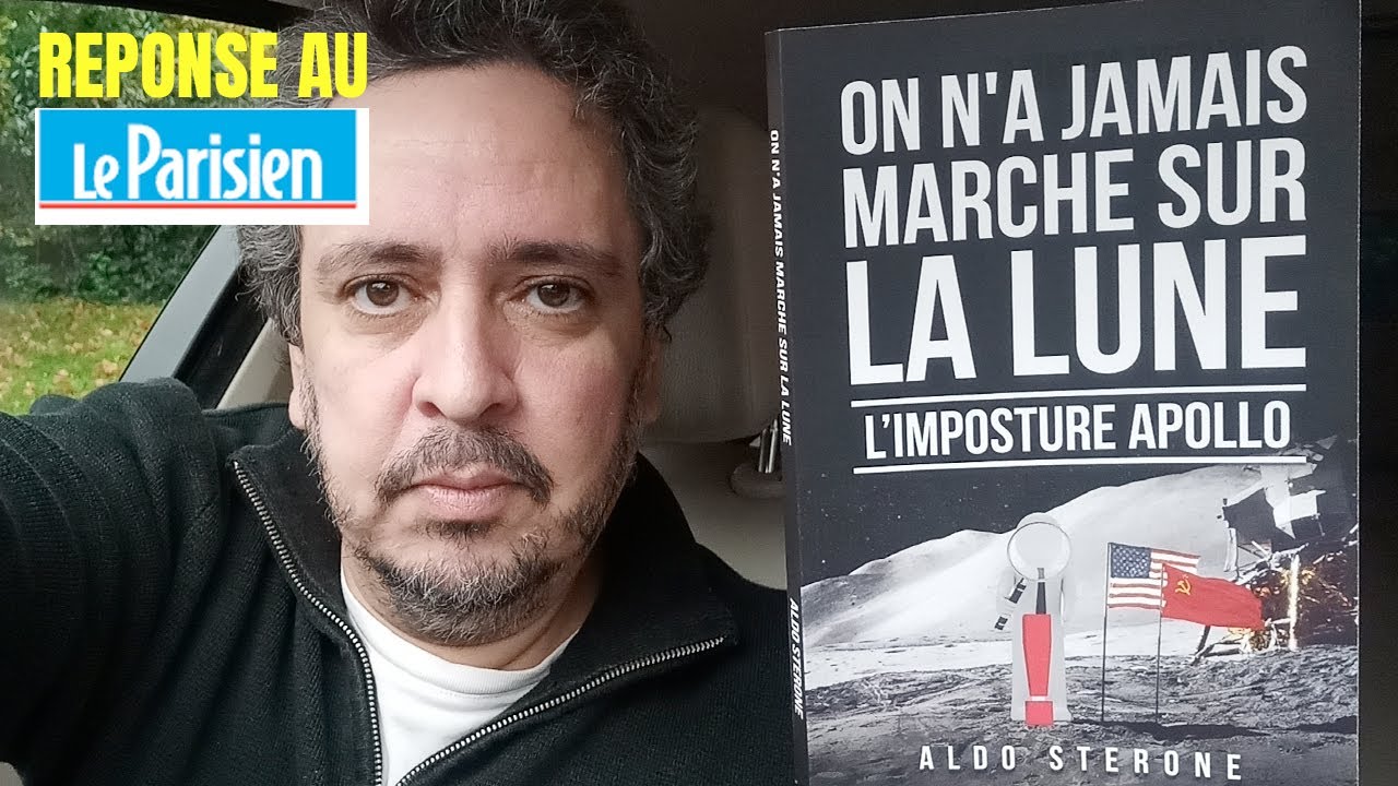 Réponse à l’article du Parisien : n’a JAMAIS marché sur la Lune - YouTube