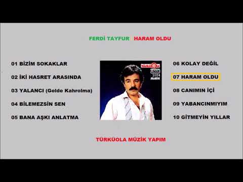 Ferdi Tayfur   Haram Oldu Avrupa Versiyon