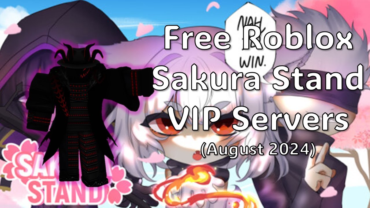[NEW] 4 Free SAKURA STAND VIP Servers [AUGUST 2024] - YouTube