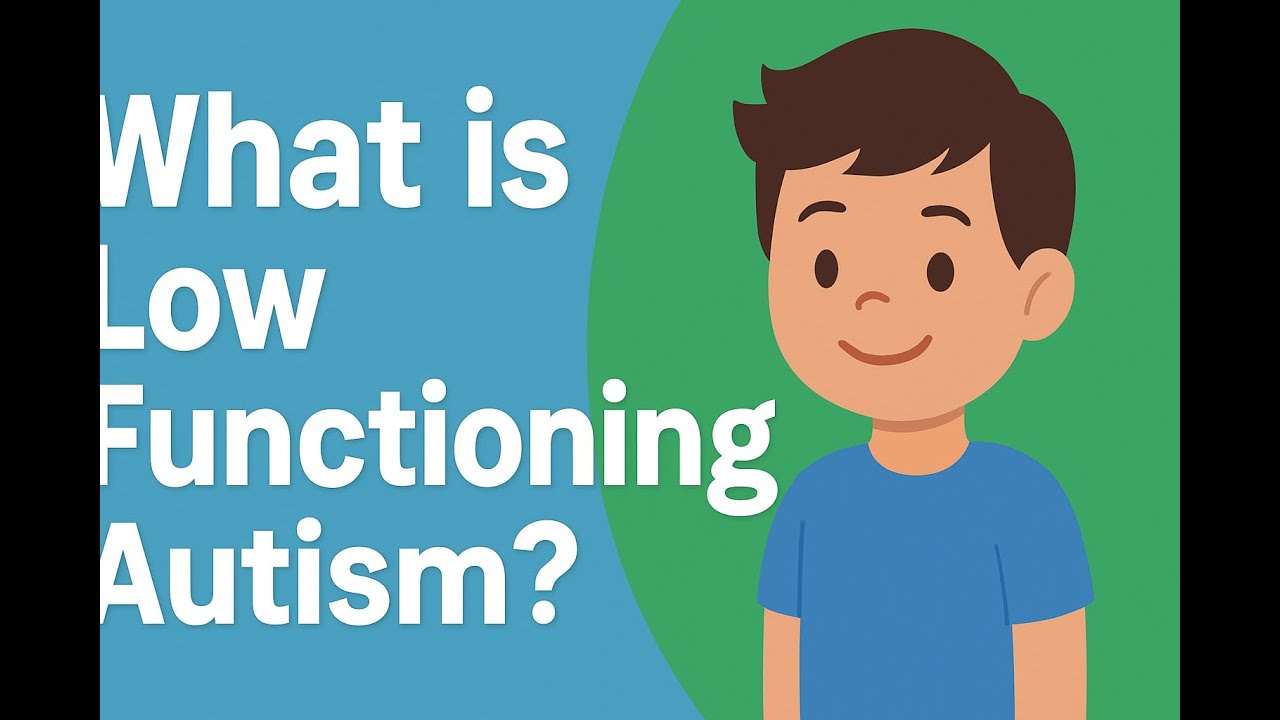 Understanding Low Functioning Autism - YouTube