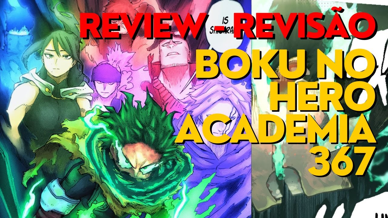 Boku no Hero Academia MHA 367 - Review revisão - YouTube