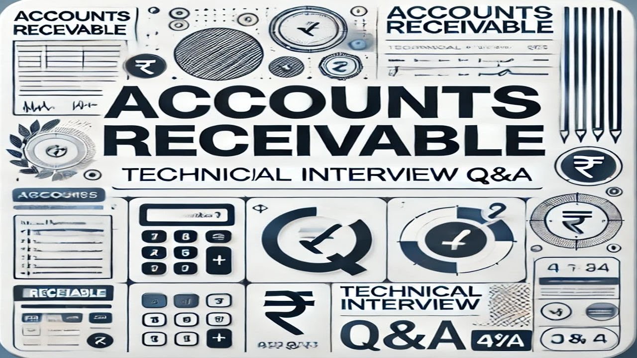 Accounts Receivable Interview Questions and Answer | AR Technical ...