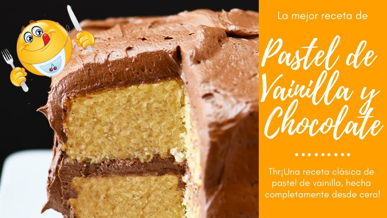 La mejor receta de pastel de vainilla y chocolate - YouTube