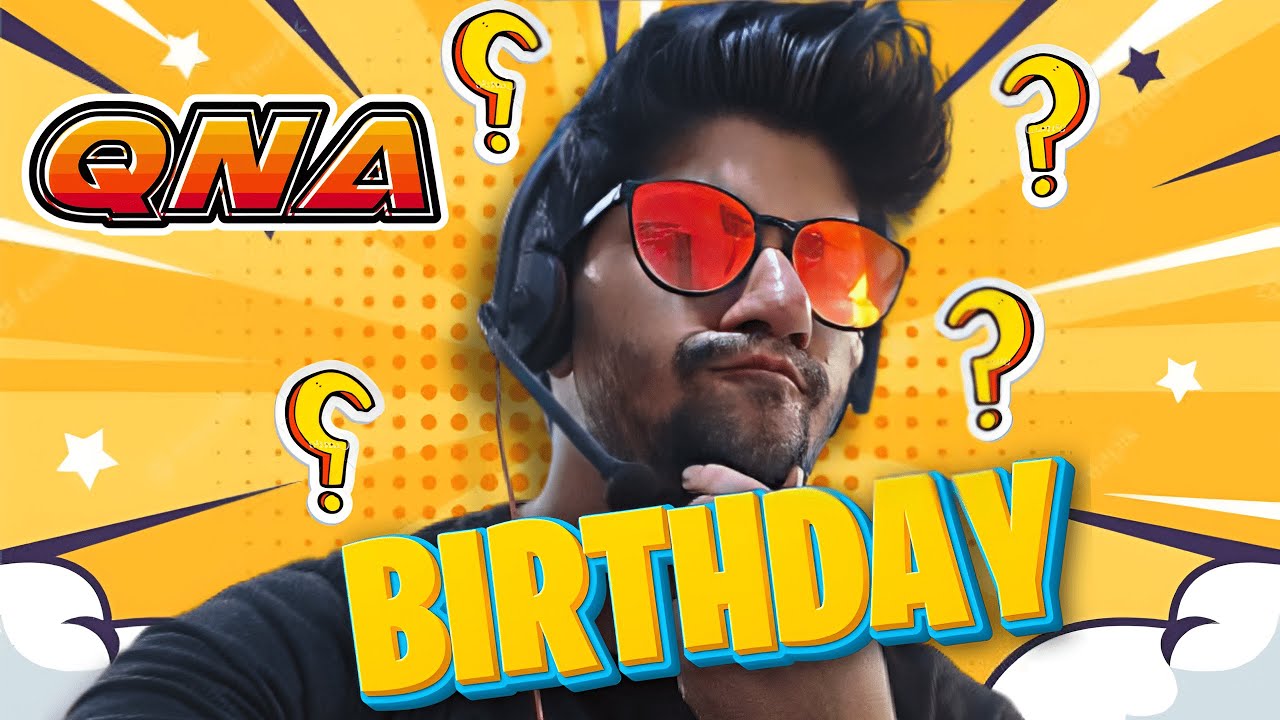 😎BIRTHDAY STREAM | QNA #qna - YouTube