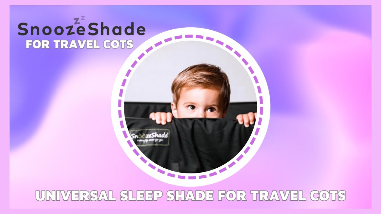 All about SnoozeShade for Travel Cots, Pack'n'Plays and Portacots - YouTube
