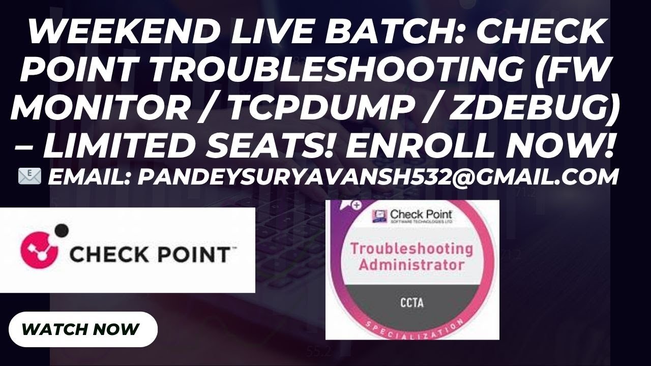🛠️ Check Point Firewall Troubleshooting – Live Weekend Batch (fw ...