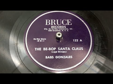 Babs Gonzales - The Be-Bop Santa Claus - Bruce Records 122 A - YouTube