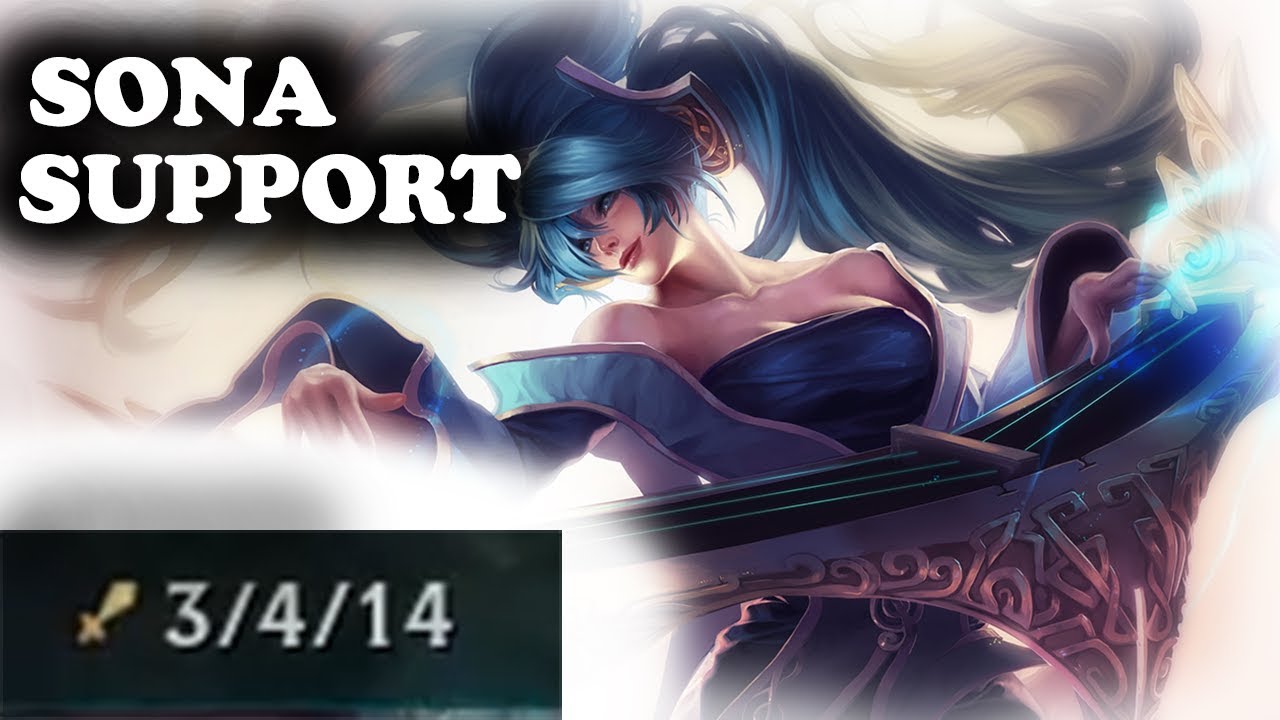 SONA SUPPORT - FULL GAMEPLAY - LEAGUE OF LEGENDS - YouTube