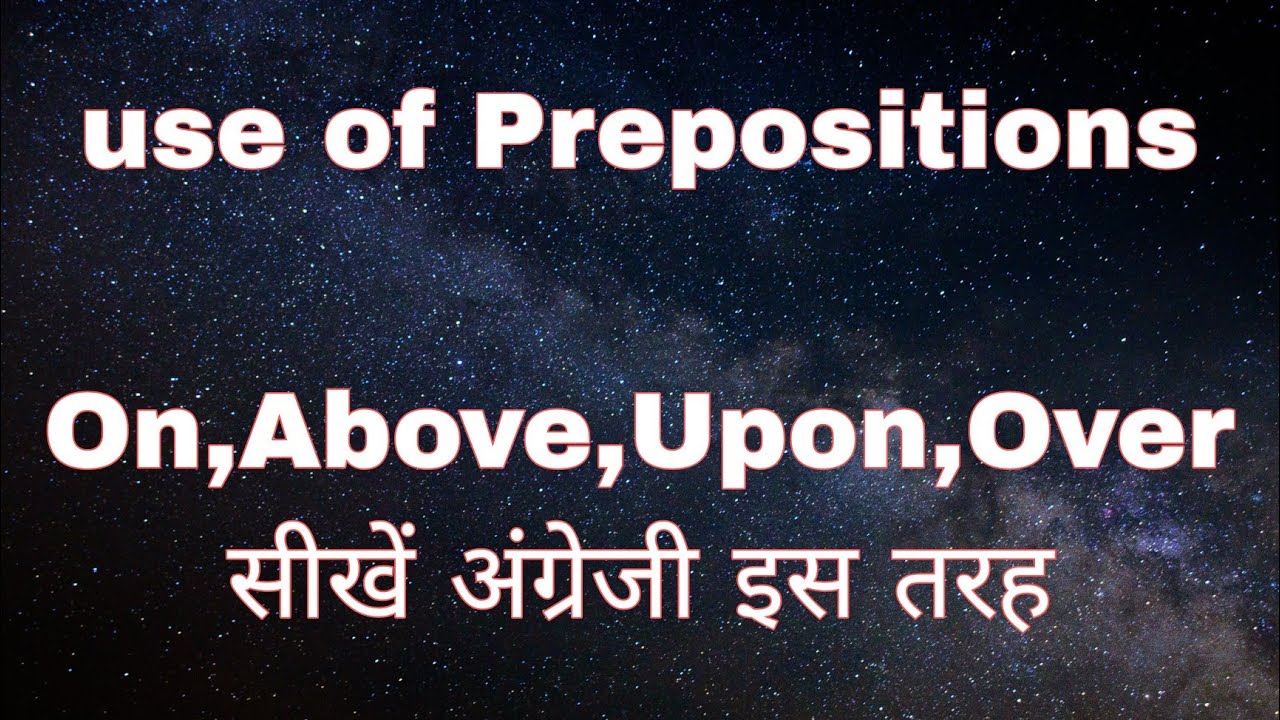 The milestone motivation# Rambhaj Use of Prepositions - YouTube
