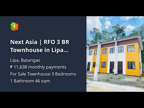Next Asia | RFO 3 BR Townhouse in Lipa Batangas Up to 100k discount ...