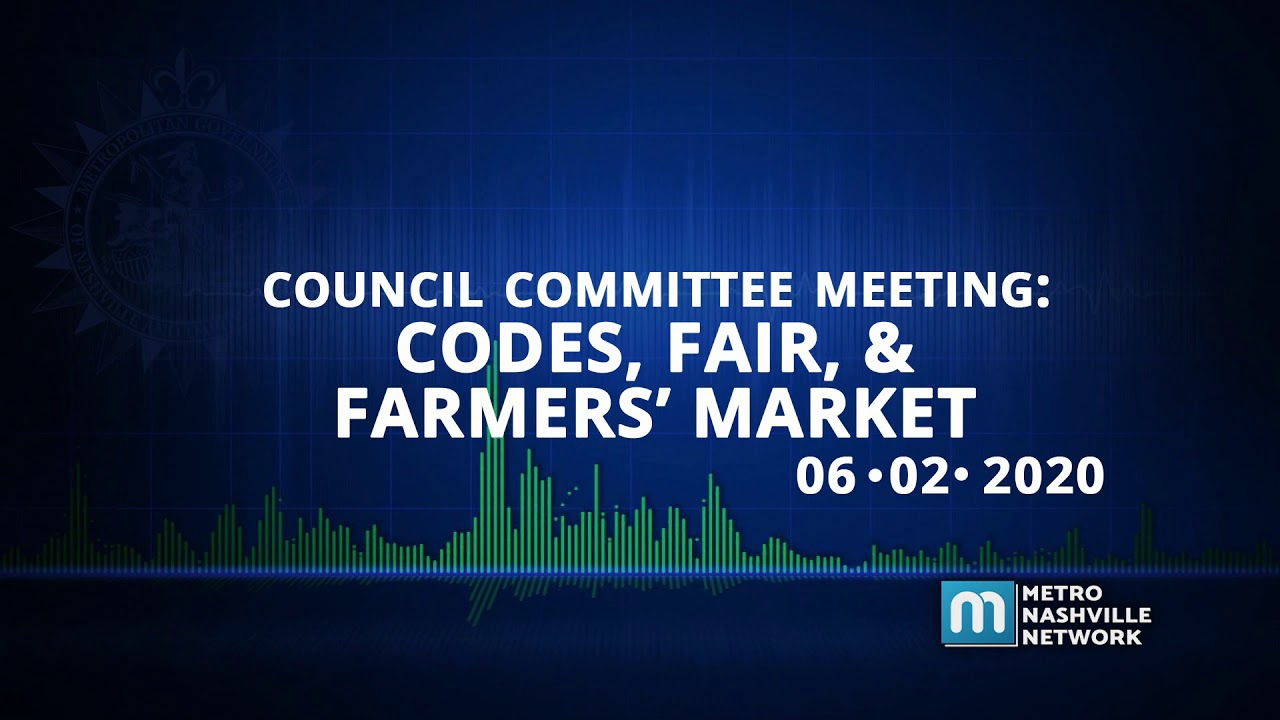 06/02/20 Council Committees: Codes, Fair, and Farmers Market - YouTube