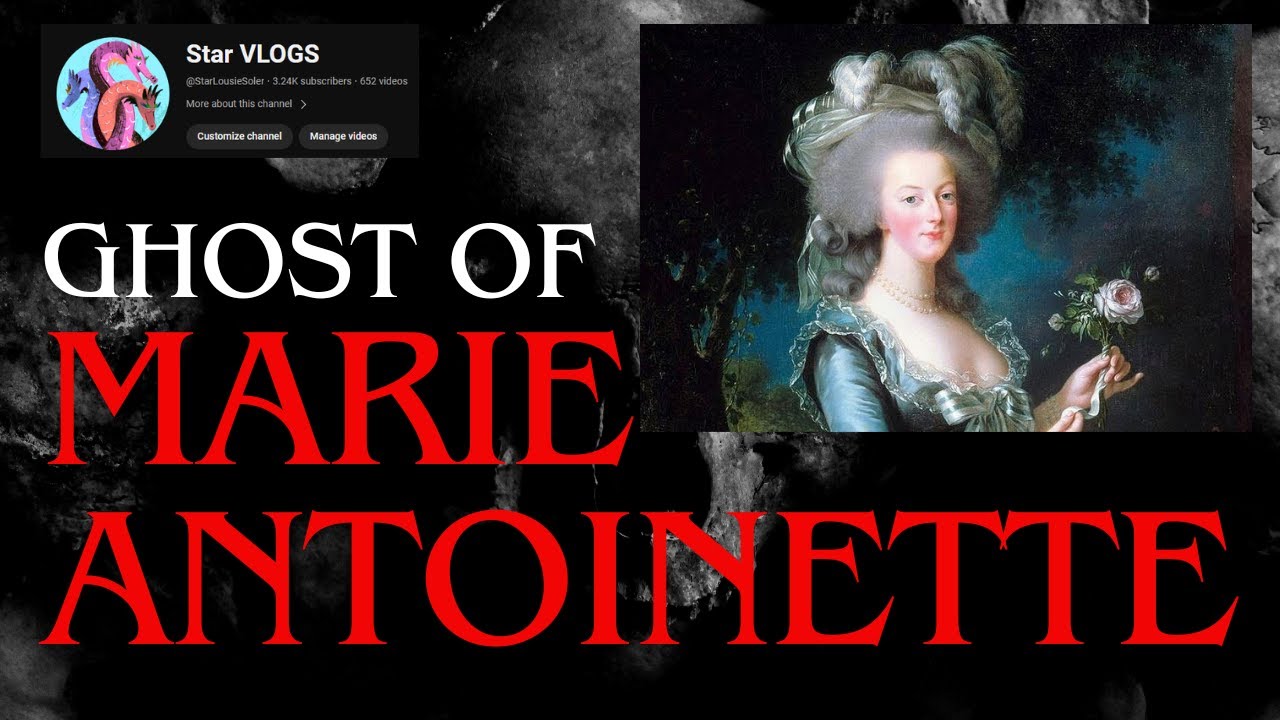 Mysteries of Marie Antoinette's Ghost | Paranormal Encounter - YouTube