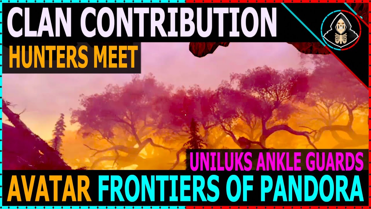 Hunters Meet Clan Contribution - Avatar Frontiers of Pandora - YouTube