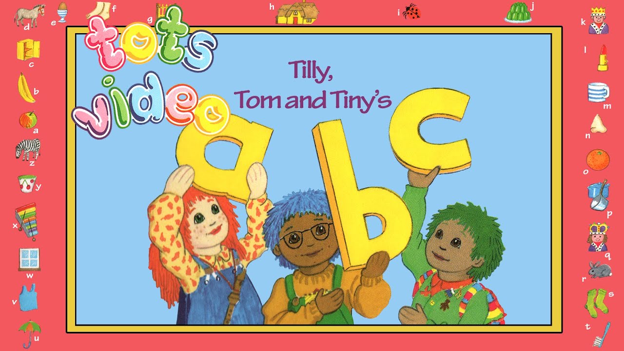 Tots Video - 01 | Tilly, Tom & Tiny's ABC (1995) - YouTube
