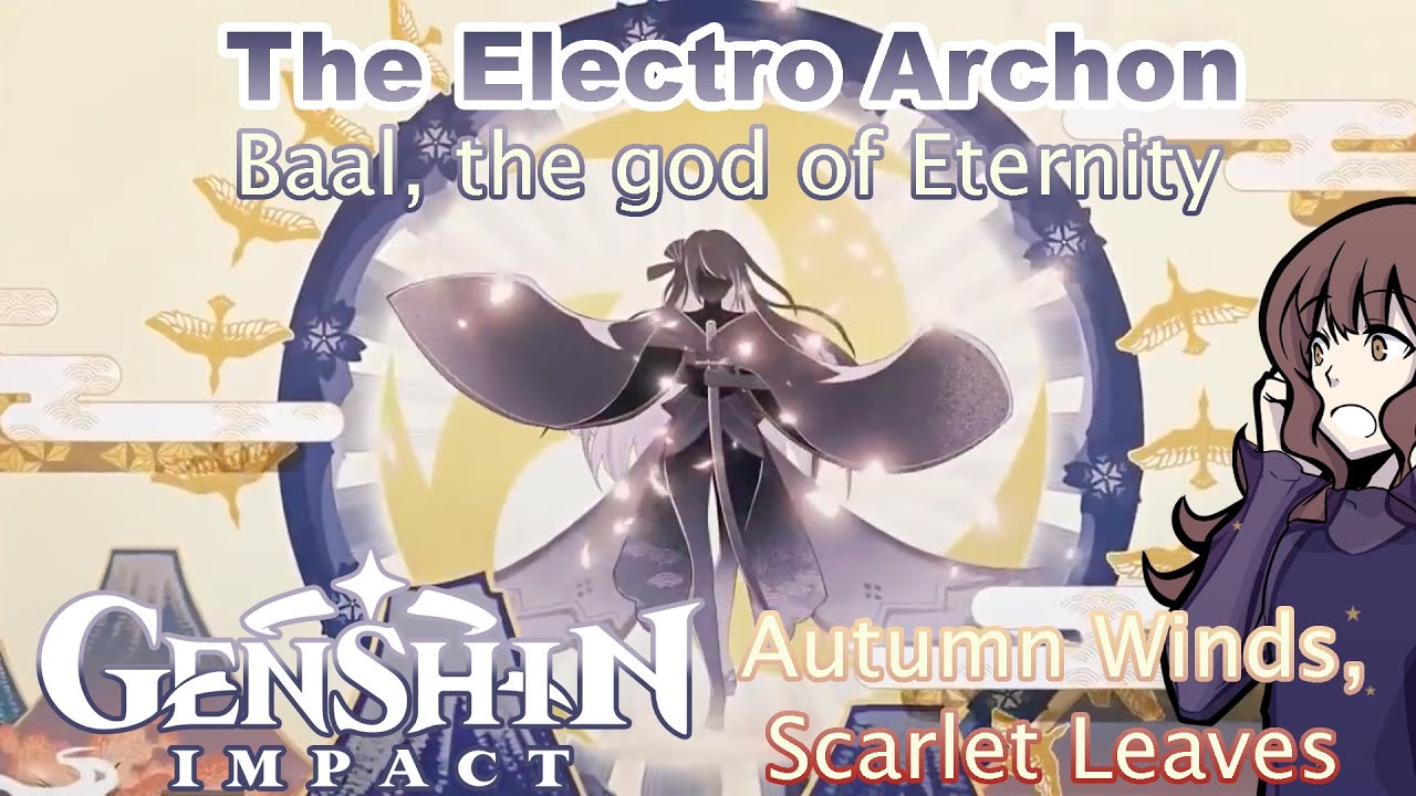 Thoughts on the Electro Archon, Baal the god of Eternity | Genshin ...