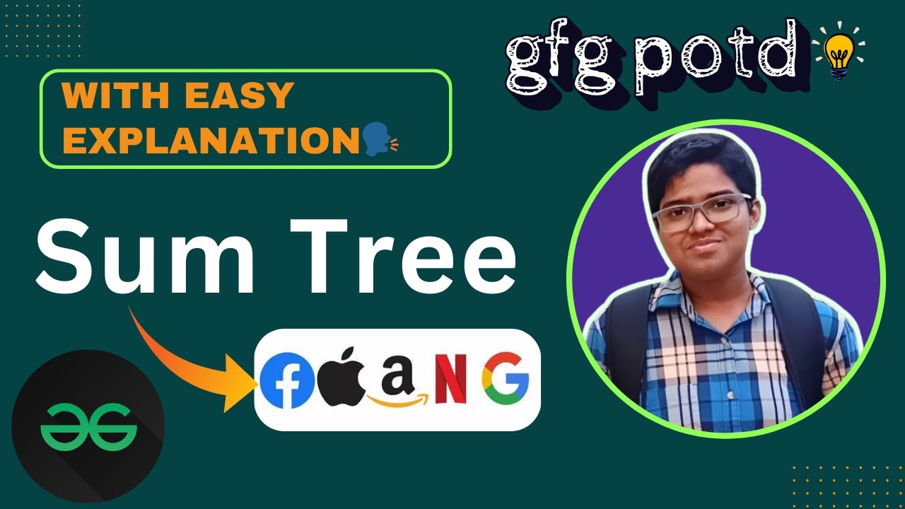 Sum Tree | gfg potd today | 08-08-2024 | Problem of the day #day132 ...