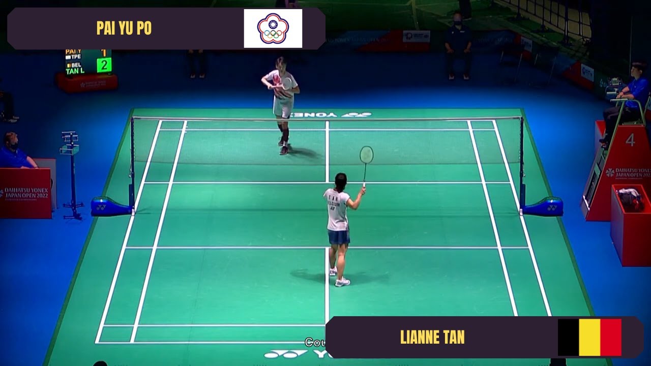 BADMINTON | PAI Yu Po (TPE) vs. Lianne TAN (BEL) | Japan Open 2022 ...