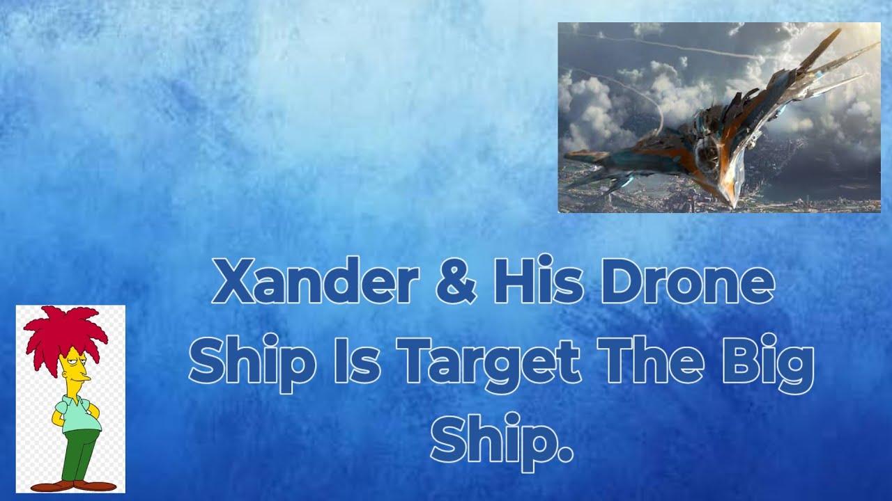 Xander & His Drone Ship Is Target The Big Ship. - YouTube