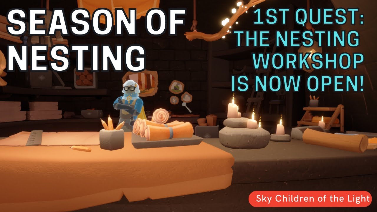 1st Quest: The Nesting Workshop is Now Open! | Season of Nesting | Sky ...