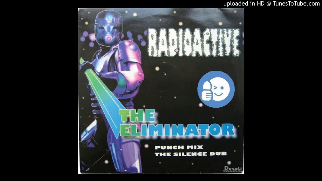 Radioactive - The Eliminator (Punch Mix) (A) ( 1992 ) - YouTube