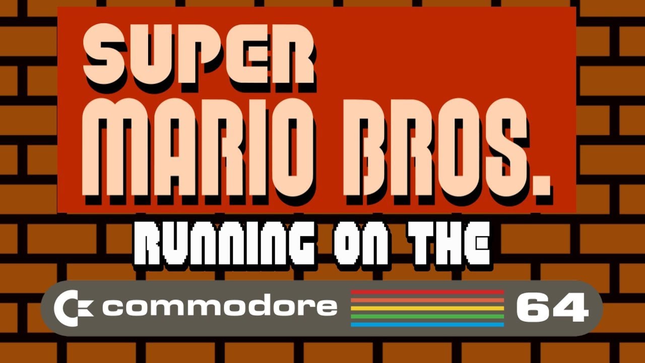The history of Super Mario Bros. on the Commodore 64? What the heck ...
