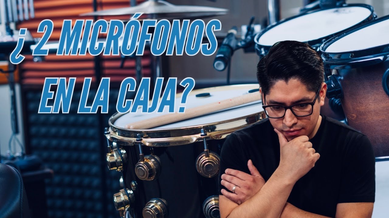 ¿POR QUÉ DEBES USAR 2 MICRÓFONOS EN LA CAJA Ó TAROLA? - YouTube