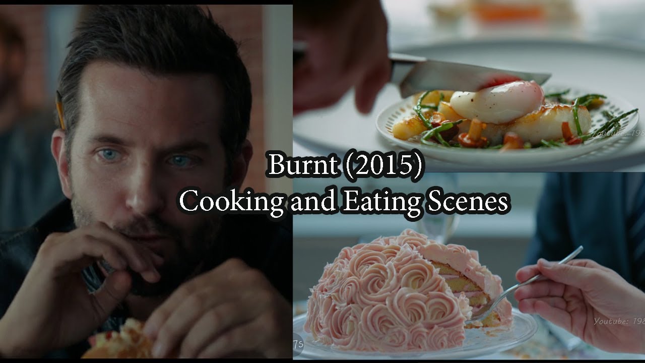 Burnt 2015 | Cooking and Eating Scenes | Top Movies About Cooking - YouTube